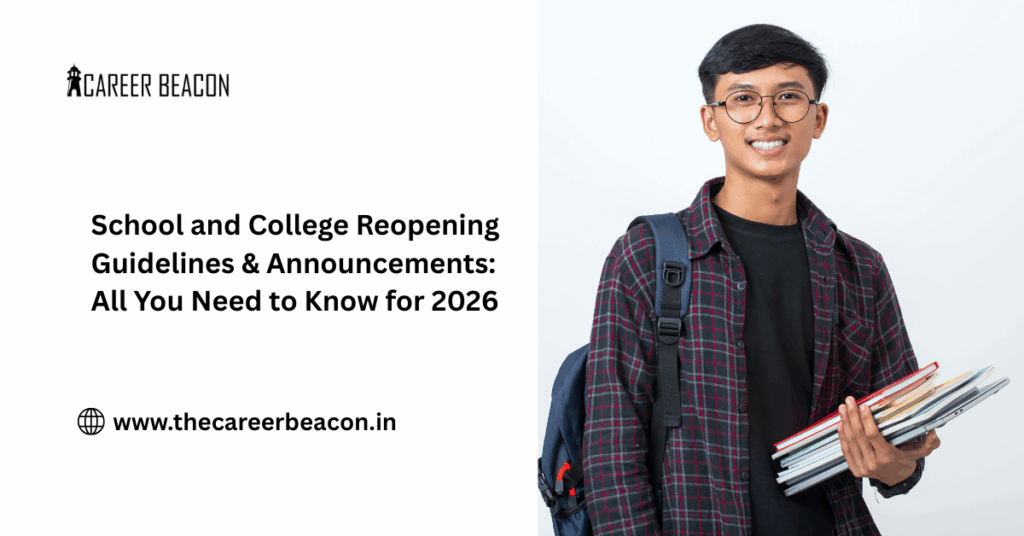 School and College Reopening Guidelines & Announcements: All You Need ...